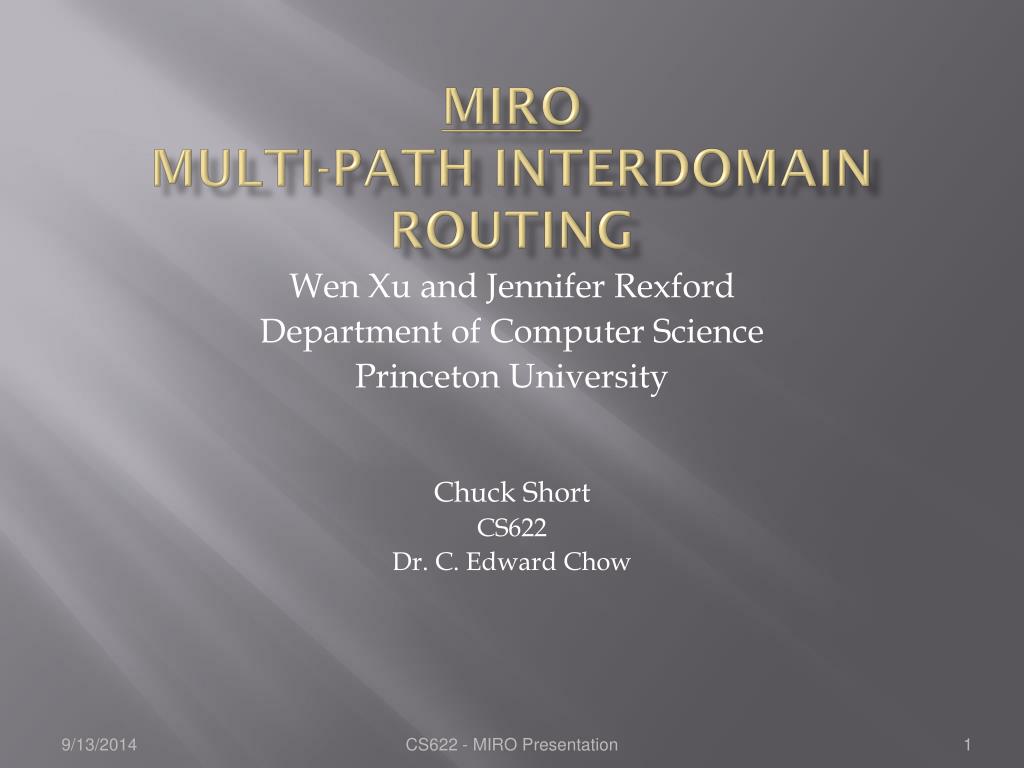 PPT - MIRO Multi-path Interdomain ROuting PowerPoint Presentation, free ...