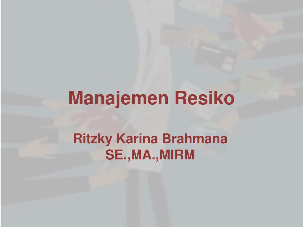 PPT - Manajemen Resiko PowerPoint Presentation, free download - ID:4335989