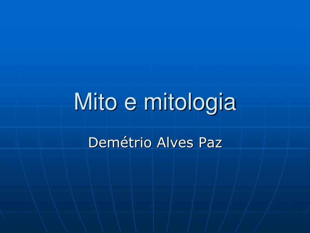 PPT - Mito e mitologia PowerPoint Presentation, free download - ID:4336750