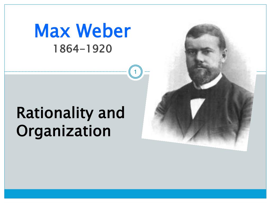 PPT - Max Weber 1864-1920 PowerPoint Presentation, free download - ID ...