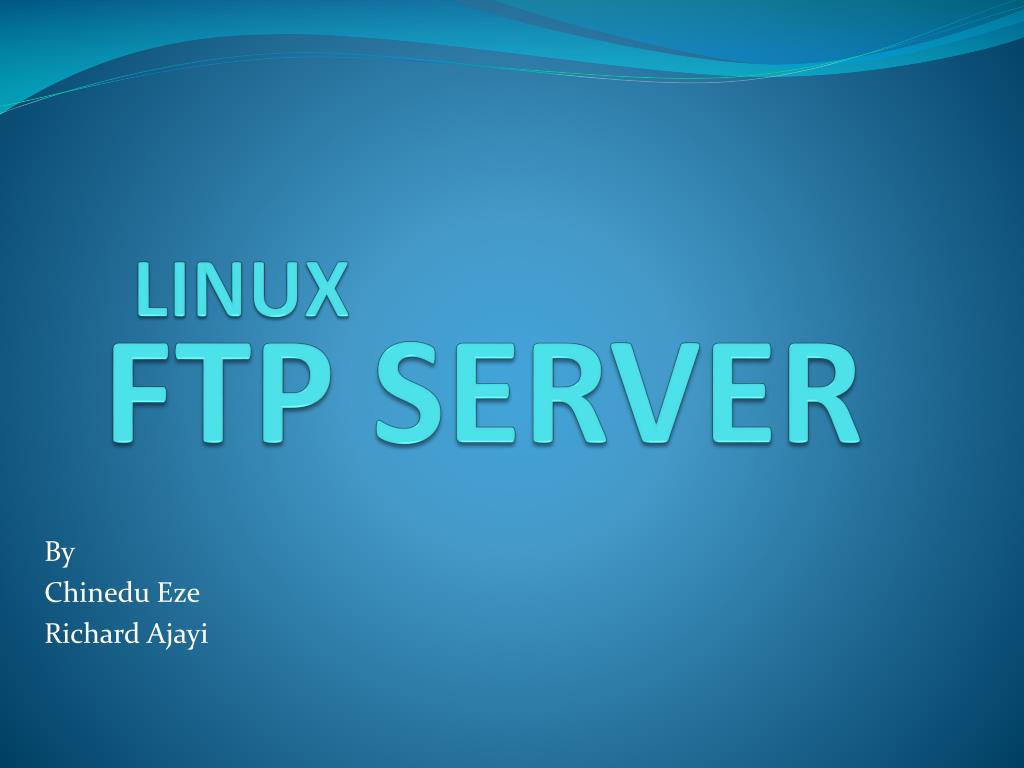 PPT - FTP SERVER PowerPoint Presentation, free download - ID:4338928