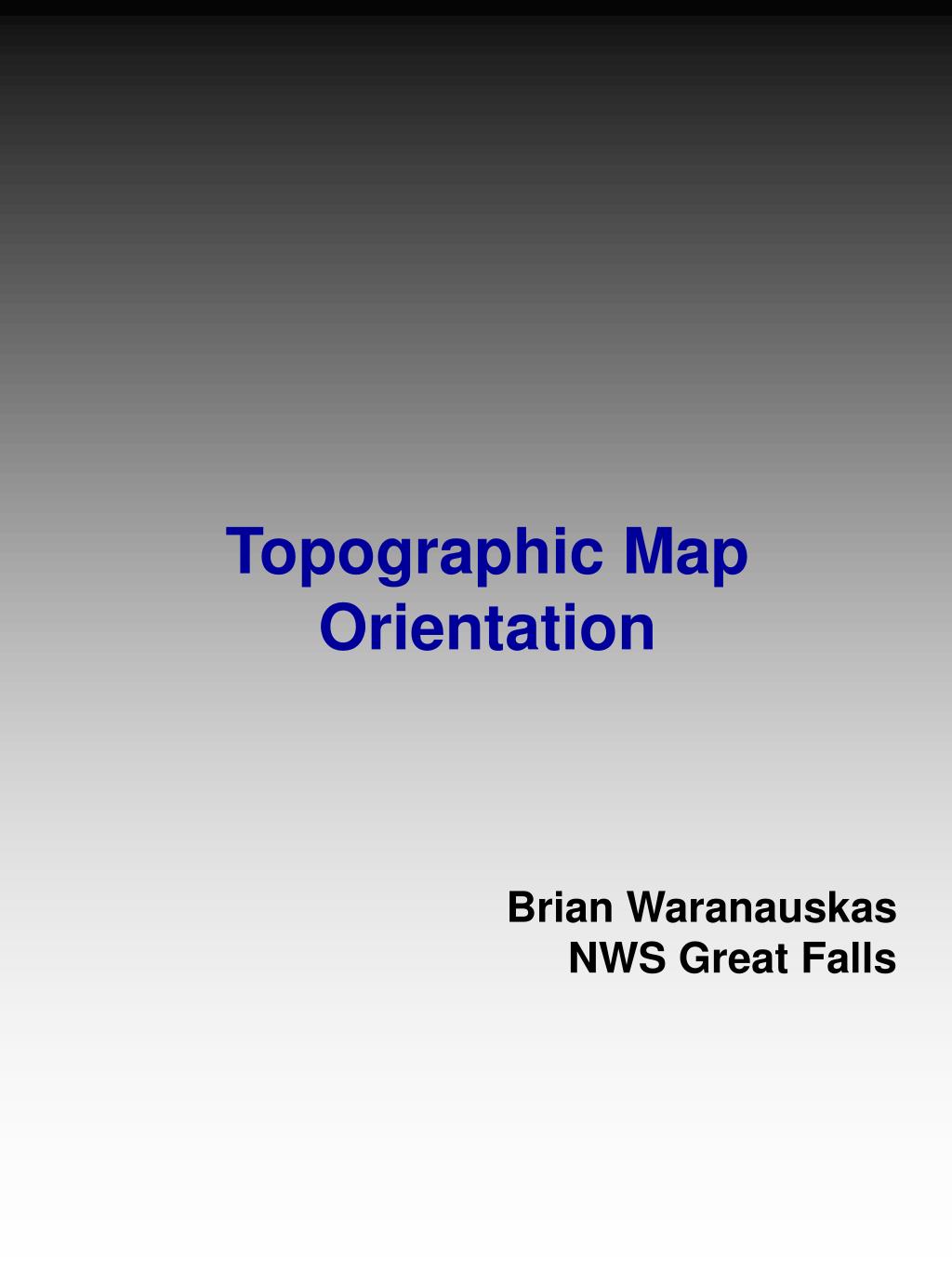 PPT - Topographic Map Orientation PowerPoint Presentation, free ...