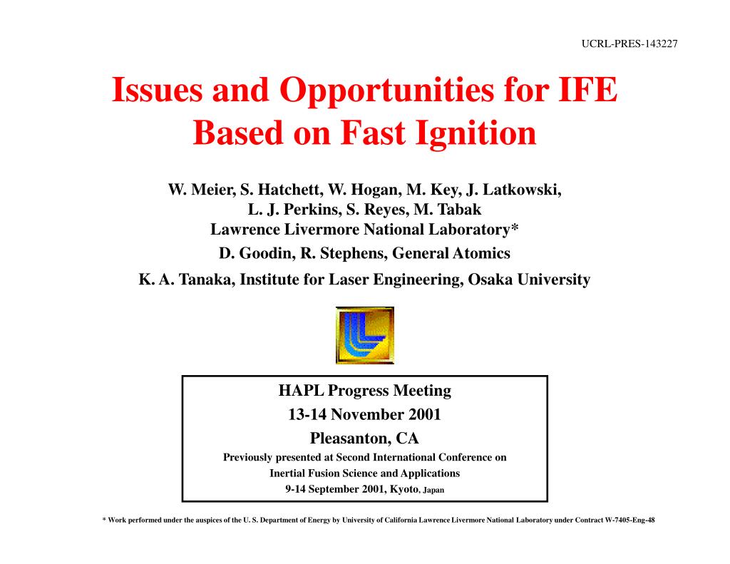 PPT - Issues and Opportunities for IFE Based on Fast Ignition ...