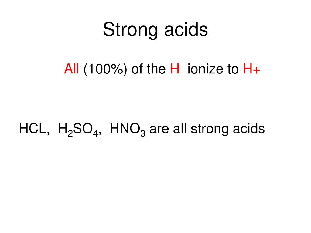 PPT - Strong acids PowerPoint Presentation, free download - ID:4340691