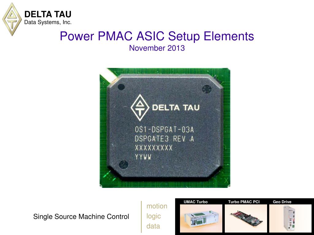 PPT - Power PMAC ASIC Setup Elements November 2013 PowerPoint ...