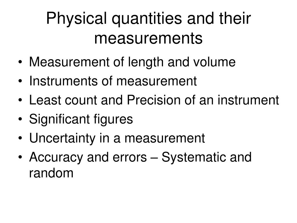 PPT - Physical quantities and their measurements PowerPoint ...