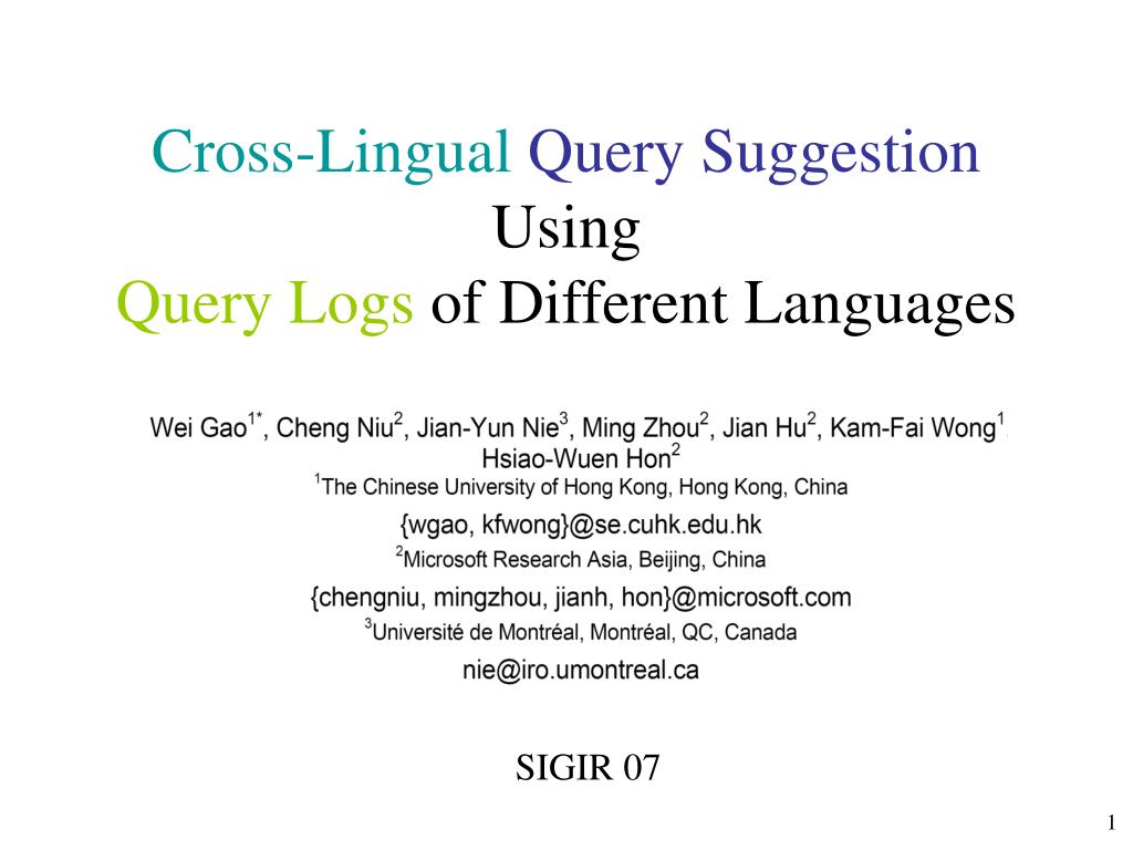 PPT - Cross-Lingual Query Suggestion Using Query Logs of Different Languages PowerPoint ...