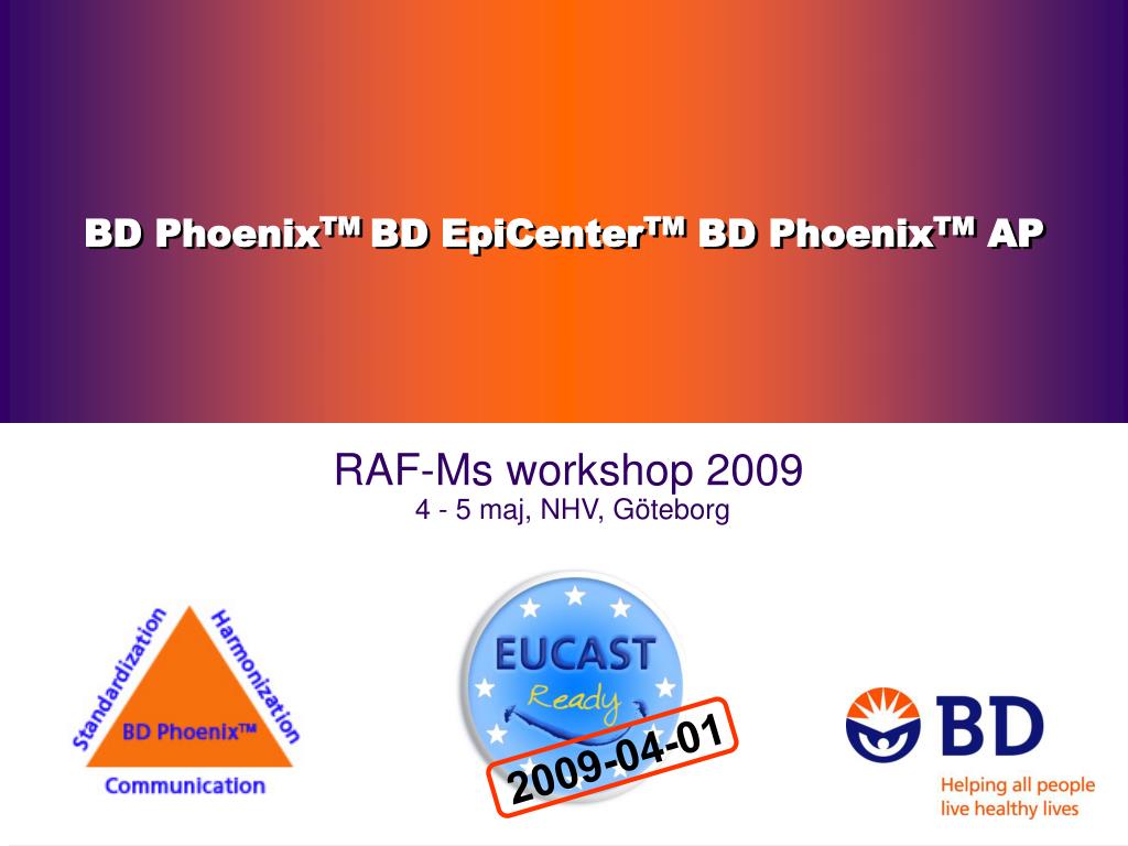 PPT - BD Phoenix TM BD EpiCenter TM BD Phoenix TM AP PowerPoint ...