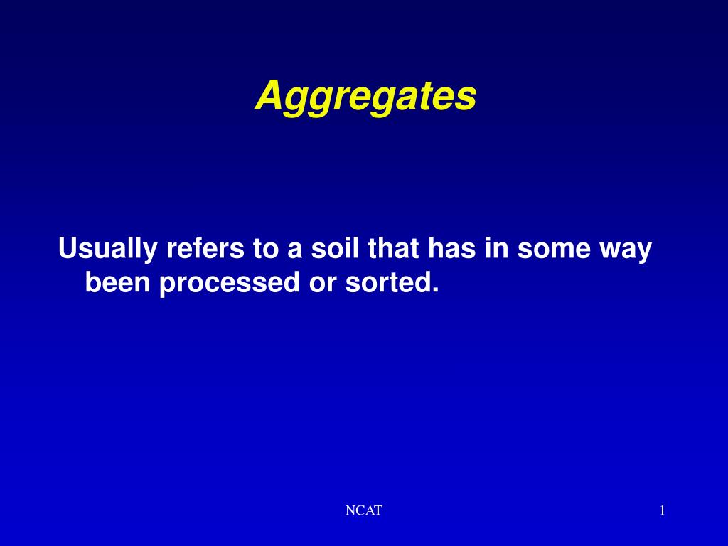 PPT - Aggregates PowerPoint Presentation, free download - ID:4345627
