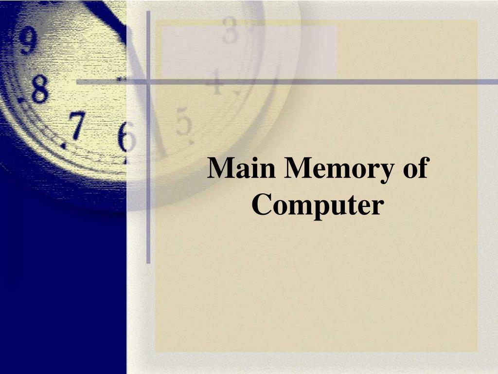 PPT - Main Memory of Computer PowerPoint Presentation, free download ...