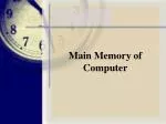 PPT - Characteristics of Computer Memory PowerPoint Presentation, free ...