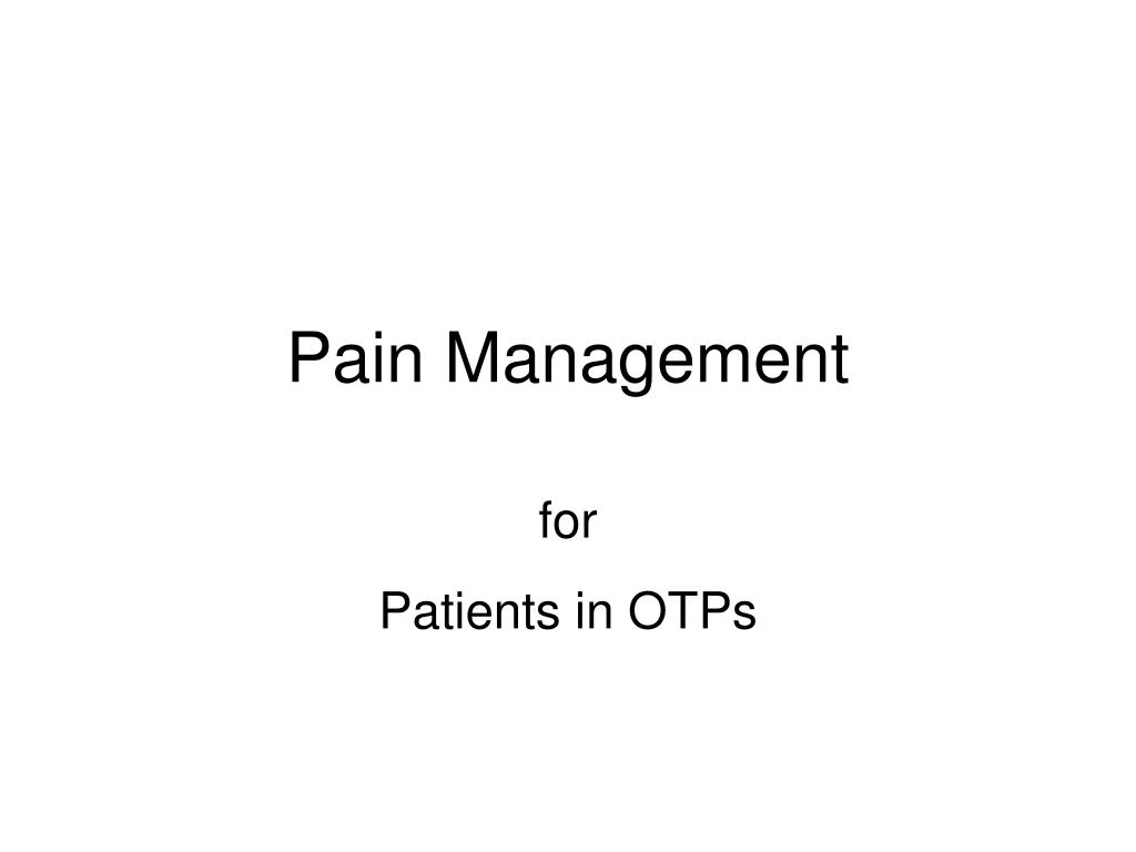 PPT - Pain Management PowerPoint Presentation, free download - ID:4346329