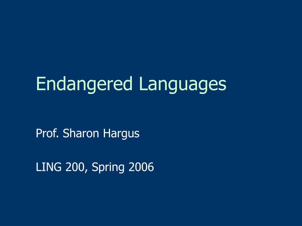 PPT - Endangered Languages PowerPoint Presentation, free download - ID ...