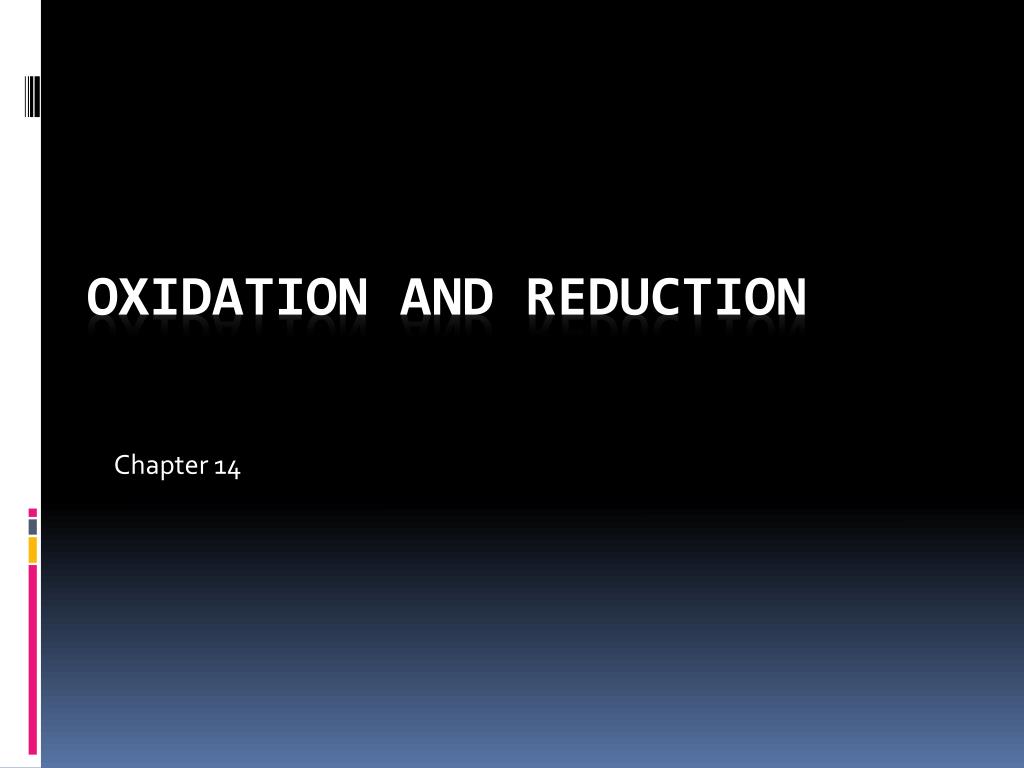 PPT - Oxidation and Reduction PowerPoint Presentation, free download ...