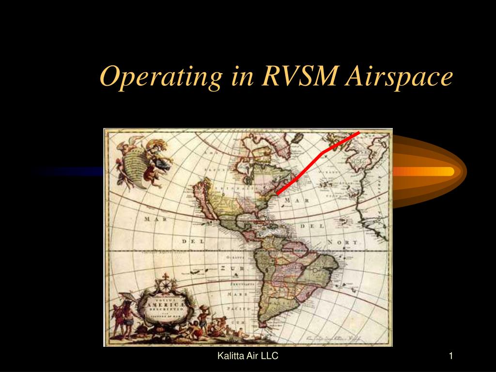 PPT - Operating in RVSM Airspace PowerPoint Presentation, free download ...
