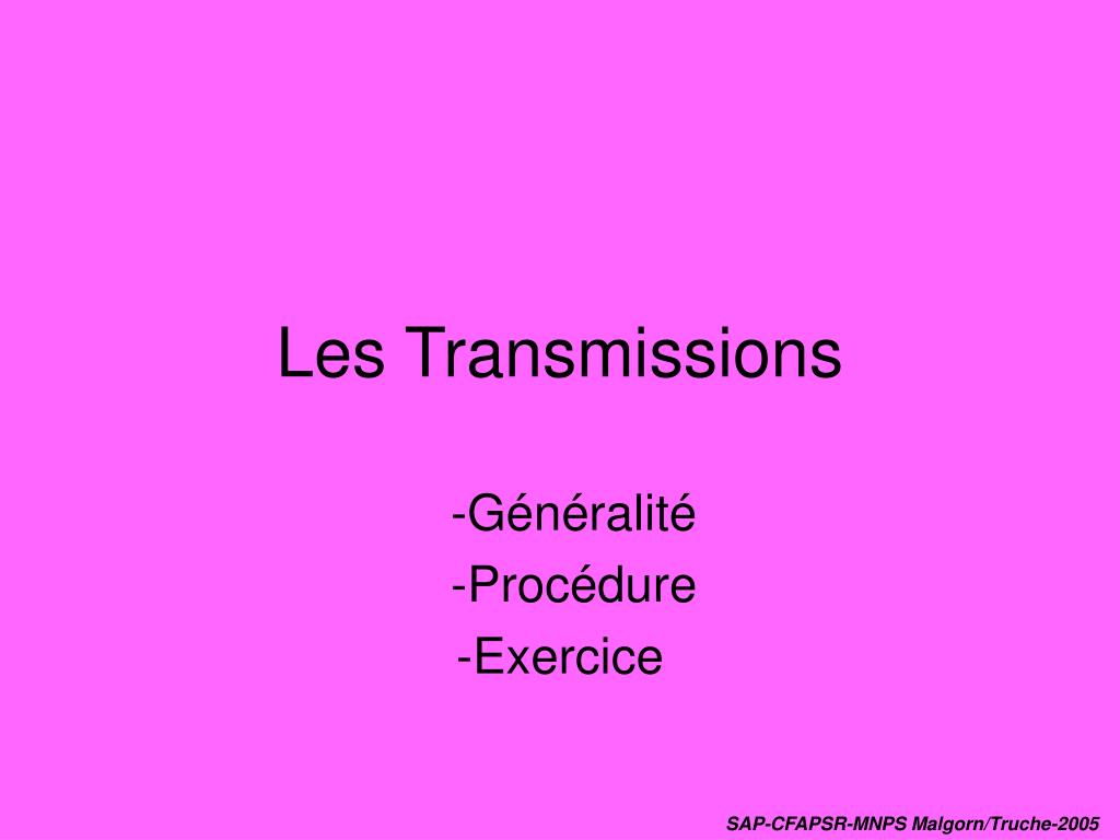 PPT - Les Transmissions PowerPoint Presentation, free download - ID:4349925