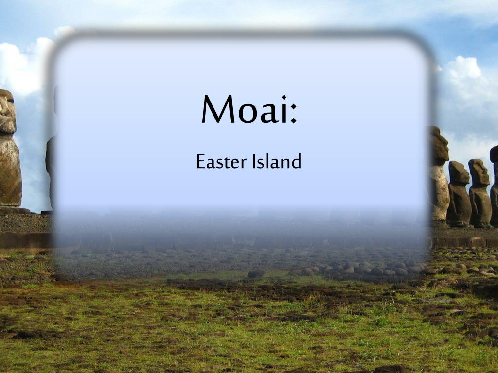 PPT - Moai: Easter Island PowerPoint Presentation, free download - ID ...