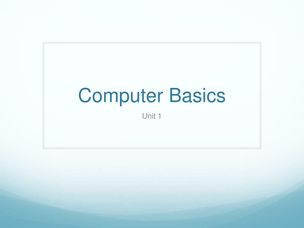 PPT - Computer Basics PowerPoint Presentation, free download - ID:4350952