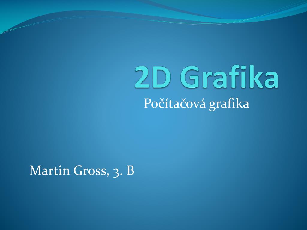 PPT - 2D Grafika PowerPoint Presentation, free download - ID:4351298