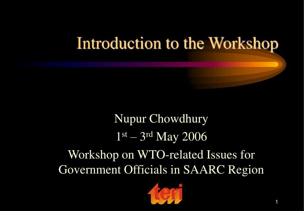 PPT - Introduction to the Workshop PowerPoint Presentation, free ...