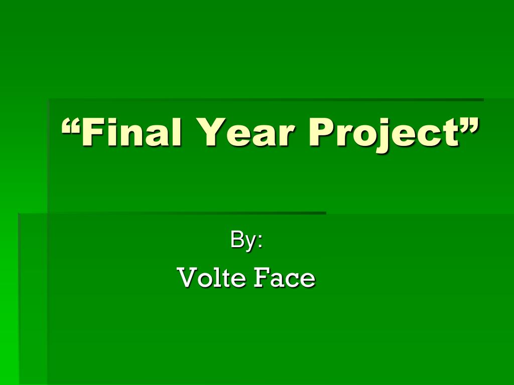 PPT - “Final Year Project” PowerPoint Presentation, free download - ID ...