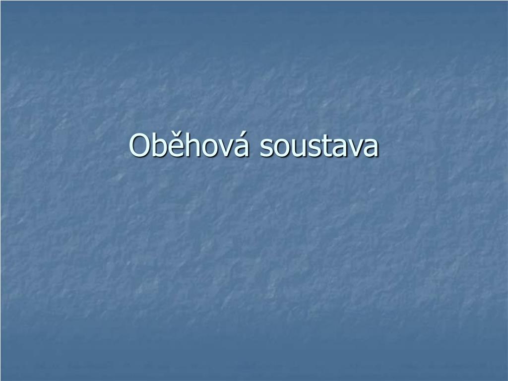 PPT - Oběhová soustava PowerPoint Presentation, free download - ID:4354554
