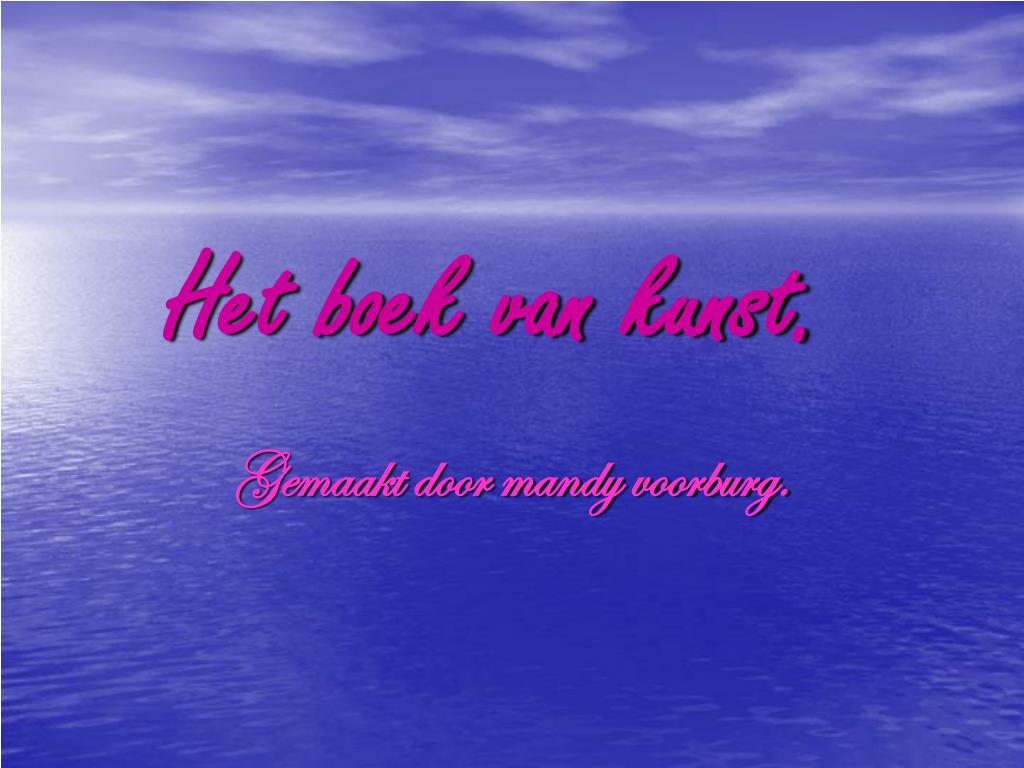 PPT - Het boek van kunst. PowerPoint Presentation, free download - ID ...