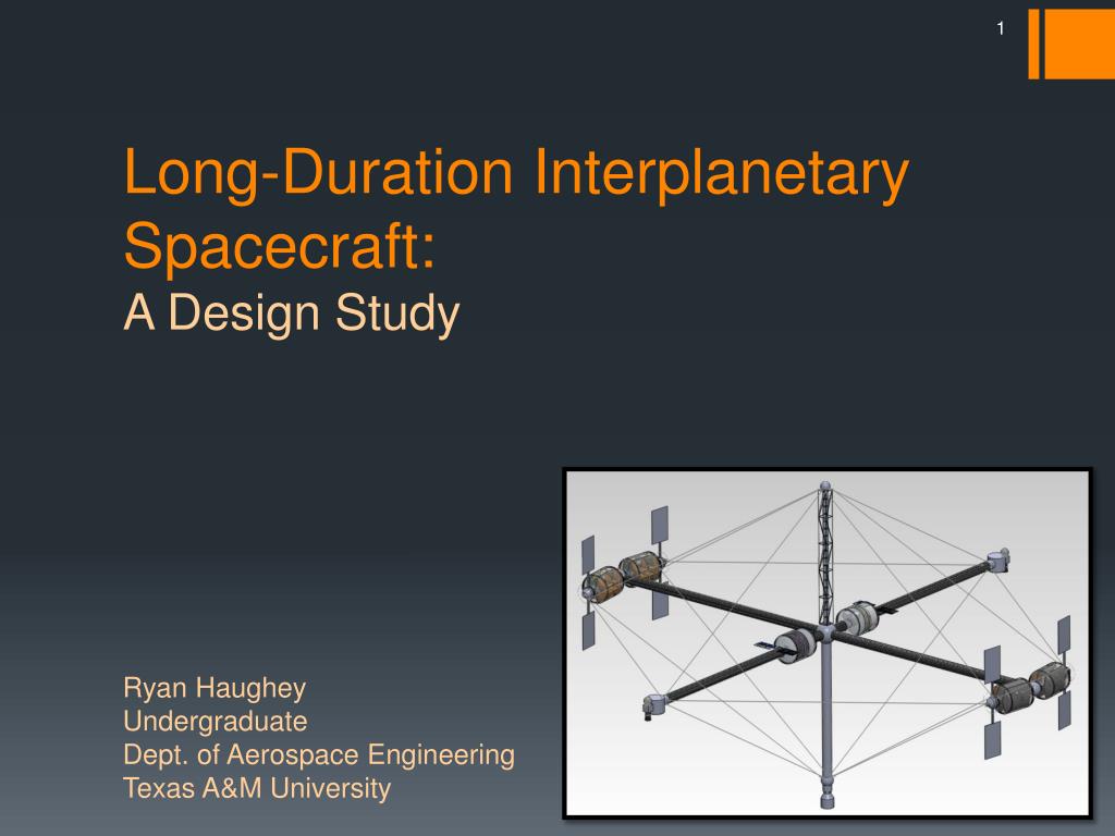 PPT - Long-Duration Interplanetary Spacecraft: A Design Study ...