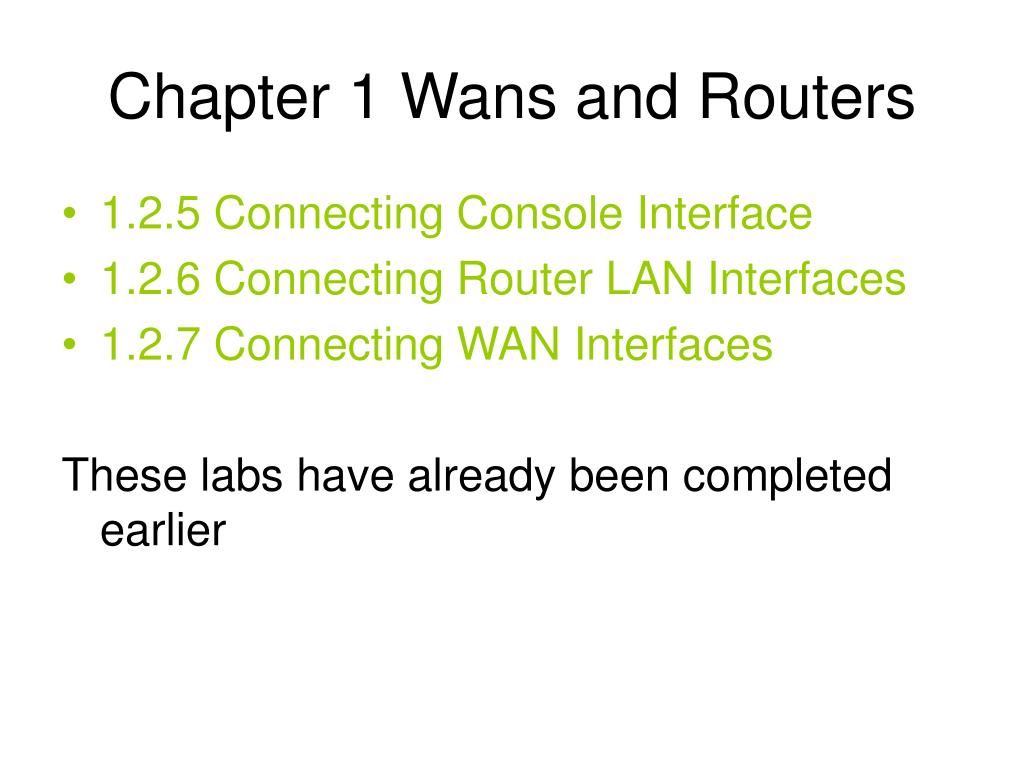 PPT - Chapter 1 Wans and Routers PowerPoint Presentation, free download ...