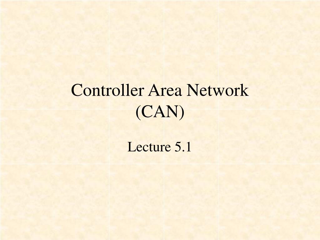 PPT - Controller Area Network (CAN) PowerPoint Presentation, free ...