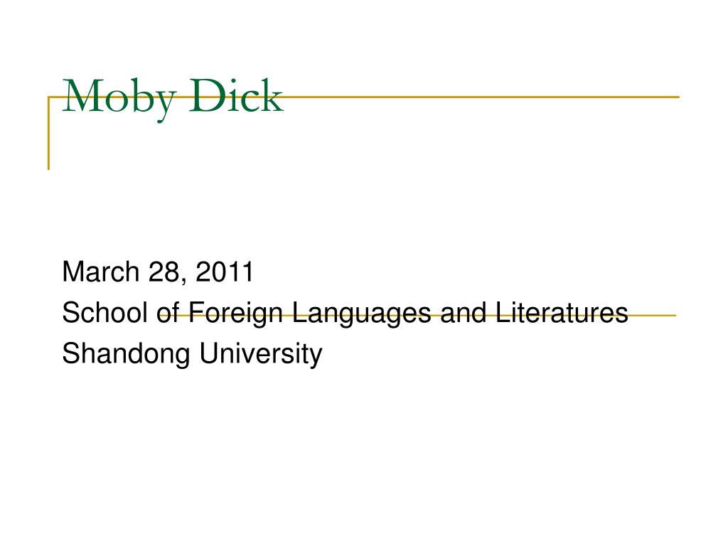 PPT - Moby Dick PowerPoint Presentation, free download - ID:4358985