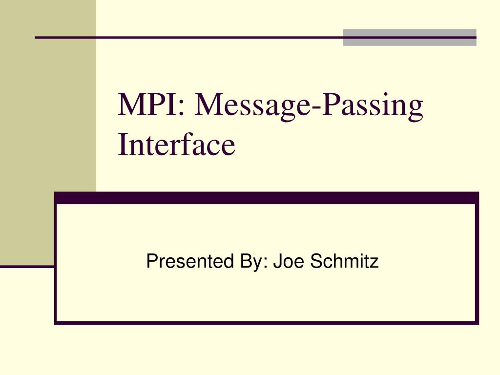 PPT - MPI: Message-Passing Interface PowerPoint Presentation, free ...