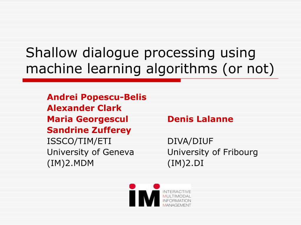 PPT - Shallow dialogue processing using machine learning algorithms (or not) PowerPoint ...