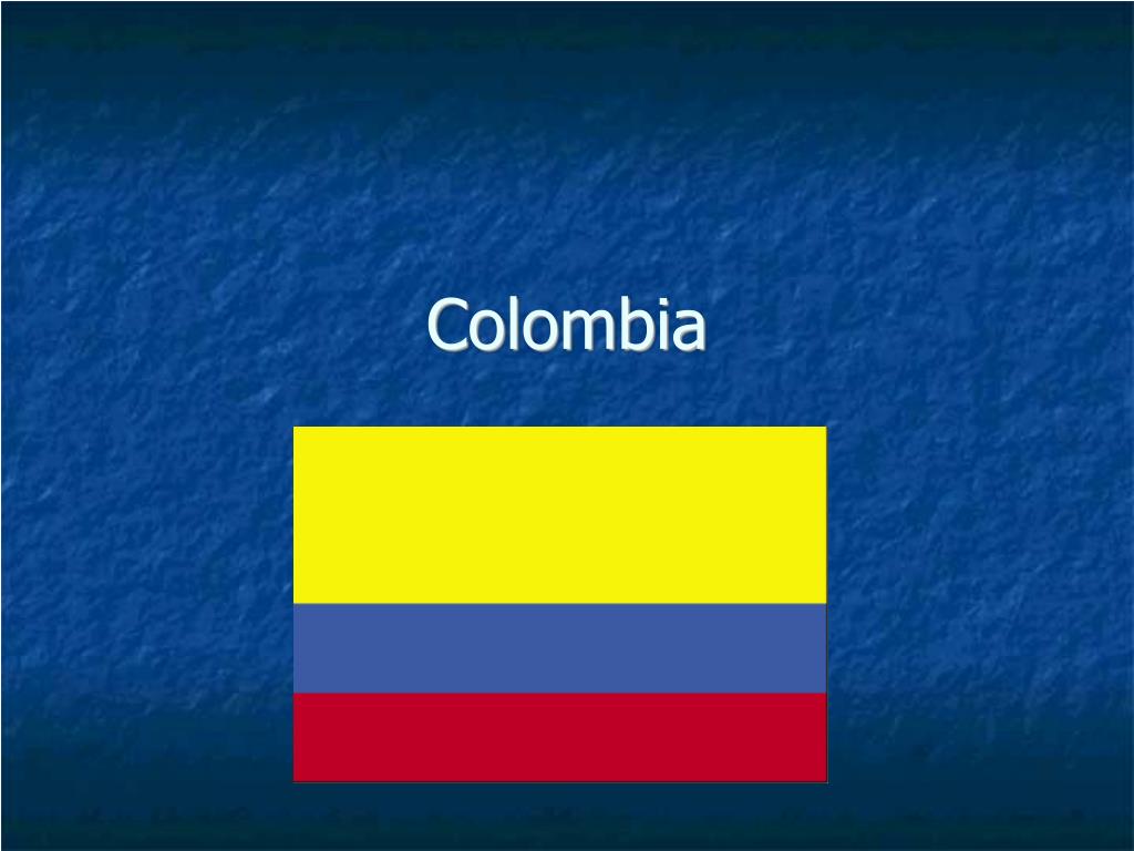 PPT - Colombia PowerPoint Presentation, free download - ID:4364431