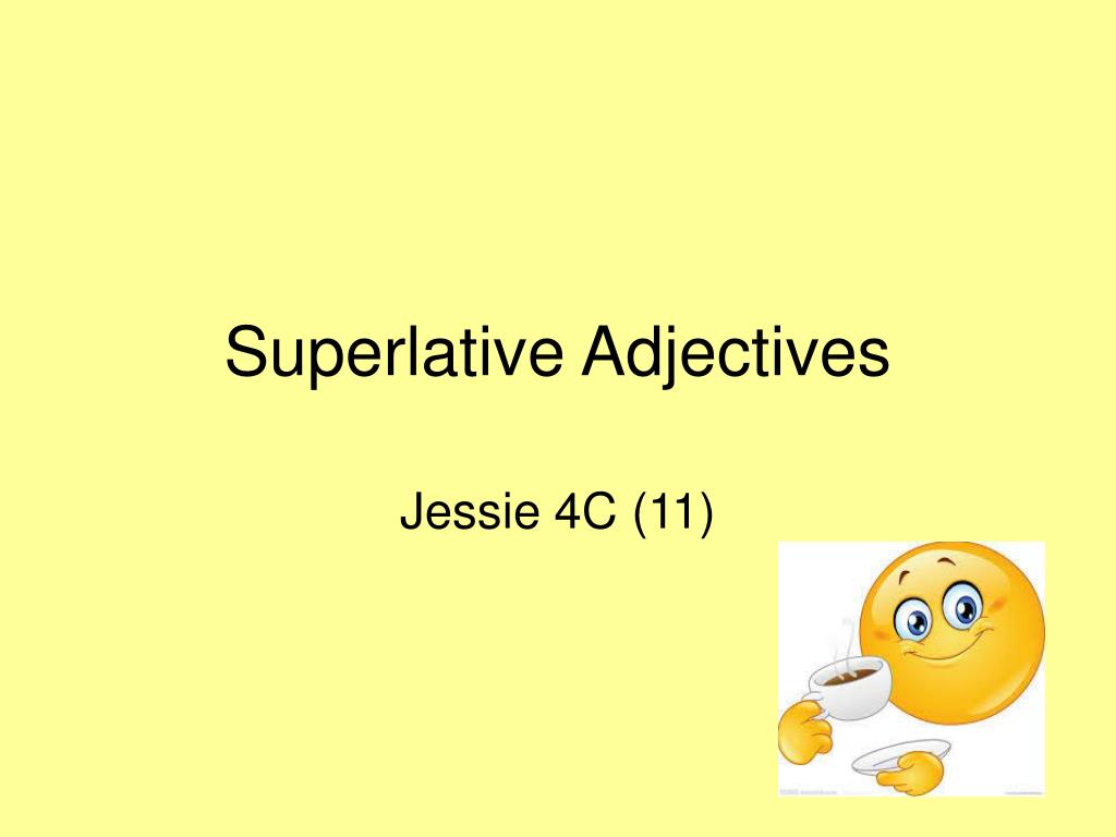 PPT - Superlative Adjectives PowerPoint Presentation, free download ...