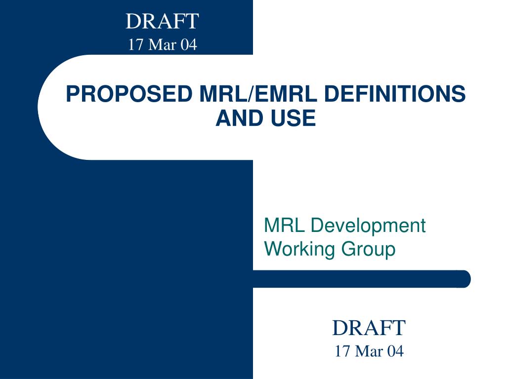 PPT - PROPOSED MRL/EMRL DEFINITIONS AND USE PowerPoint Presentation ...