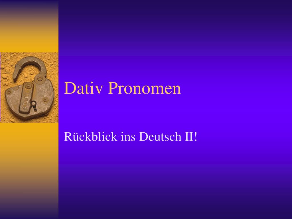 PPT - Dativ Pronomen PowerPoint Presentation, free download - ID:4365352