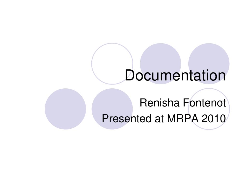 PPT - Documentation PowerPoint Presentation, free download - ID:4366280