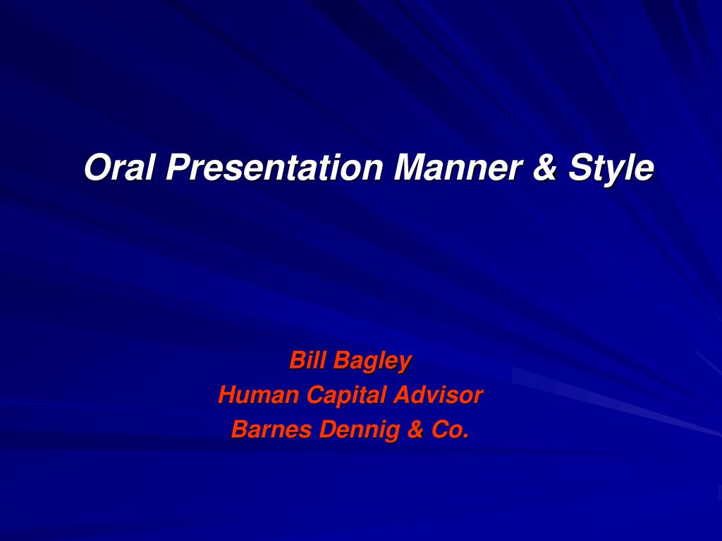 PPT - Oral Presentation Manner & Style PowerPoint Presentation, free ...