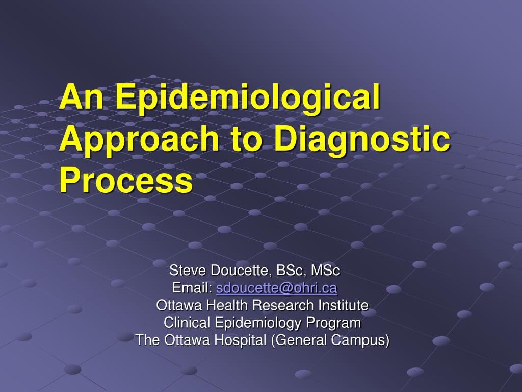 PPT - An Epidemiological Approach to Diagnostic Process PowerPoint ...