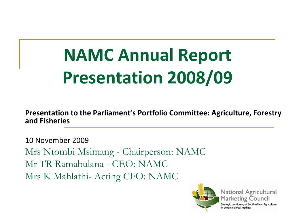 PPT - NAMC Annual Report Presentation 2008/09 PowerPoint Presentation ...