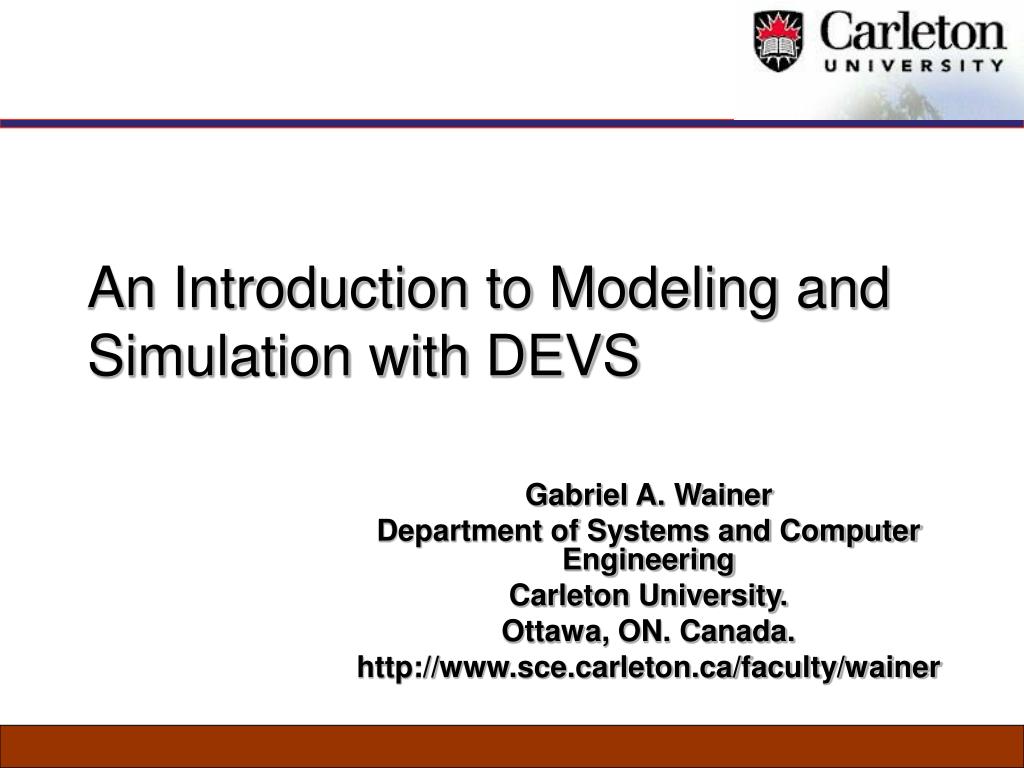 PPT - An Introduction to Modeling and Simulation with DEVS PowerPoint Presentation - ID:4367410