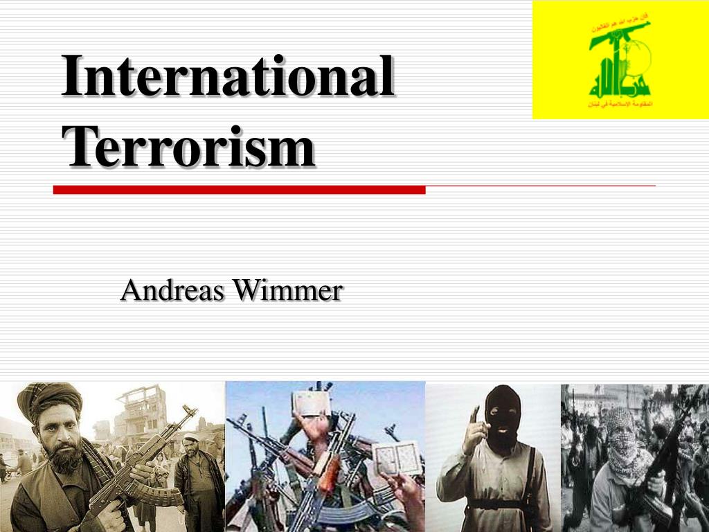 PPT - International Terrorism PowerPoint Presentation, free download ...
