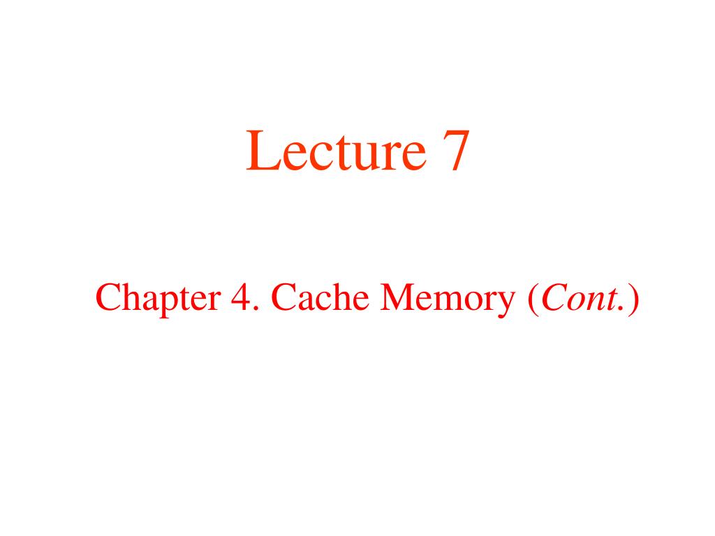PPT - Chapter 4. Cache Memory ( Cont. ) PowerPoint Presentation, free ...