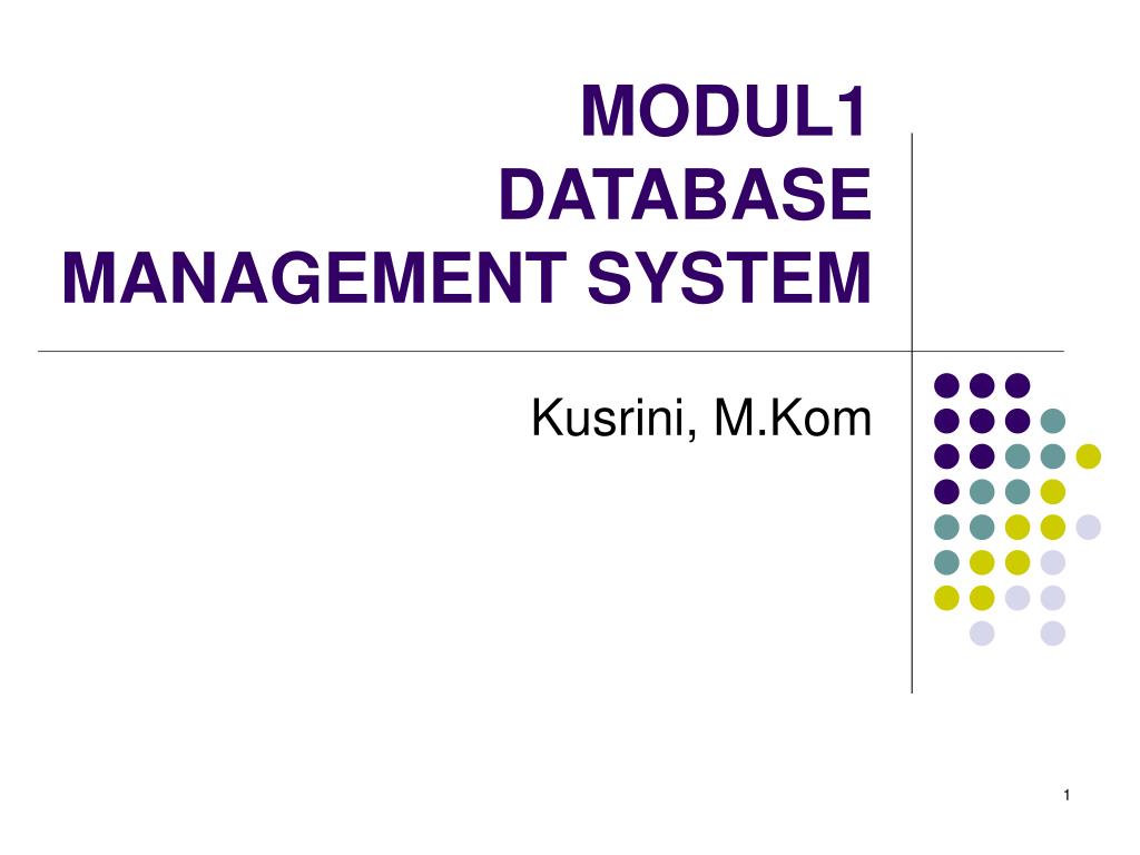 PPT - MODUL1 DATABASE MANAGEMENT SYSTEM PowerPoint Presentation, free ...