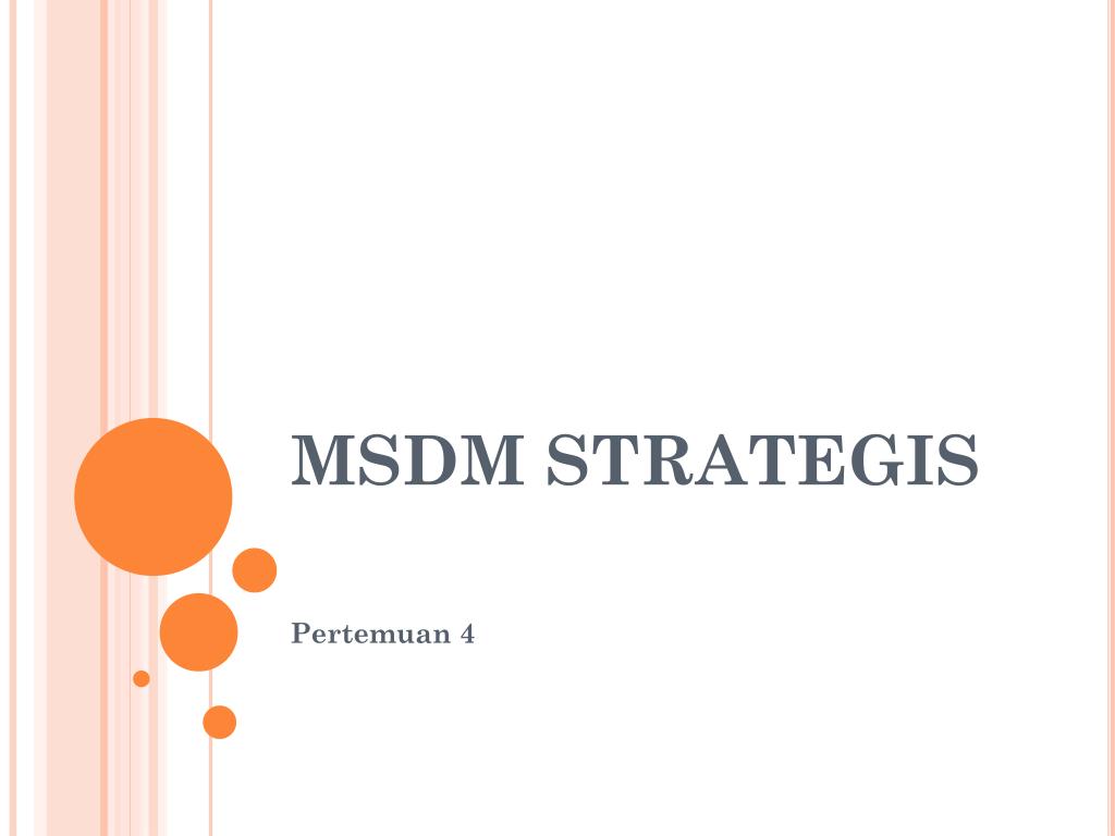 PPT - MSDM STRATEGIS PowerPoint Presentation, free download - ID:4369618