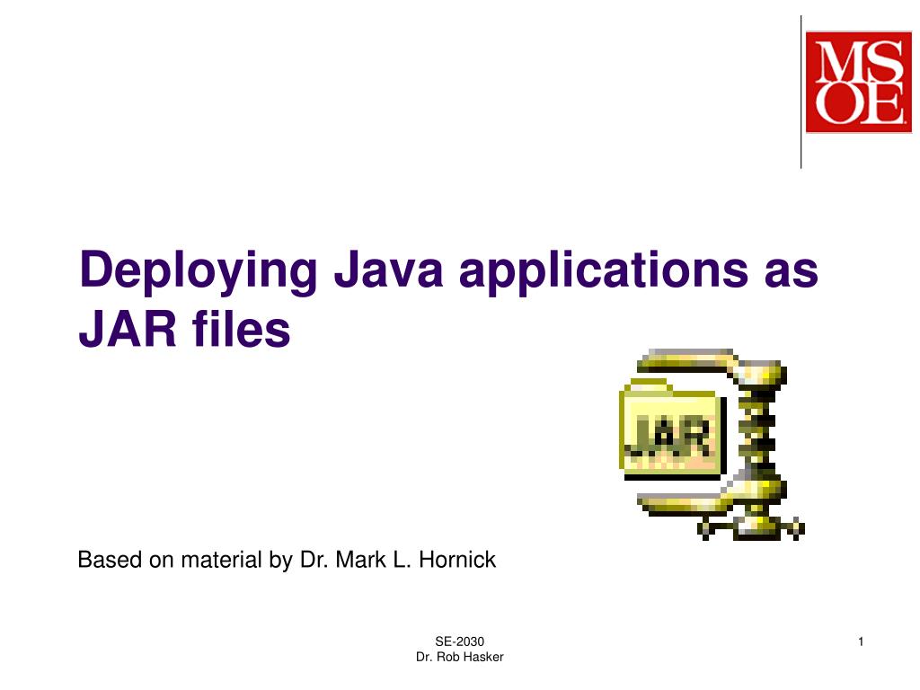 PPT - Deploying Java applications as JAR files PowerPoint Presentation - ID:4372334