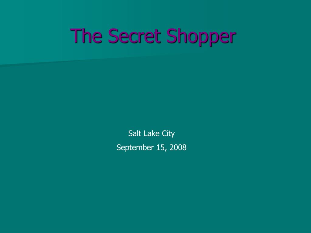 PPT - The Secret Shopper PowerPoint Presentation, free download - ID ...