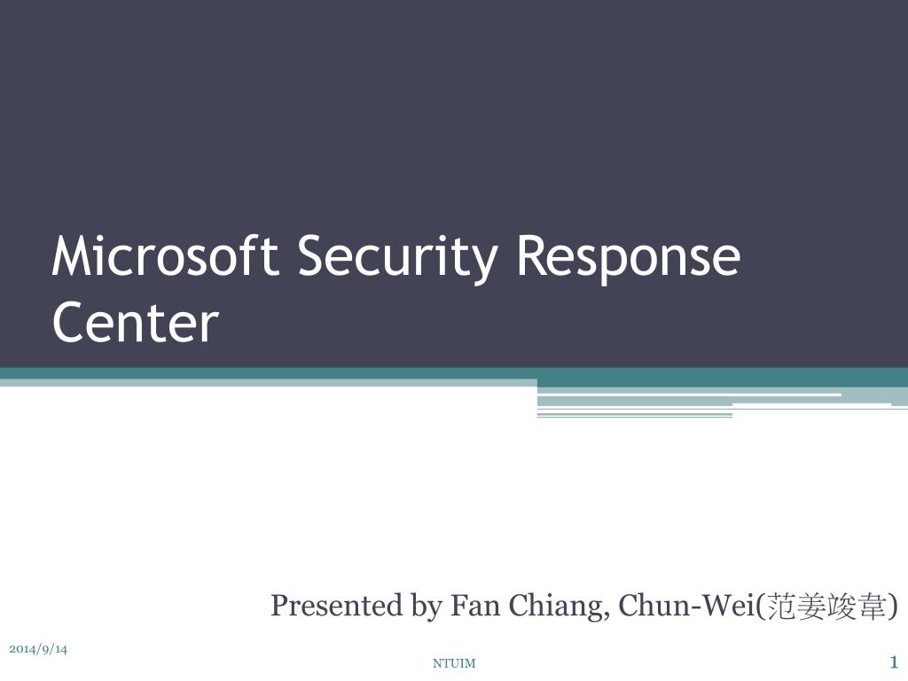PPT - Microsoft Security Response Center PowerPoint Presentation, free ...