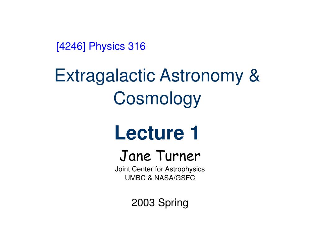 PPT - Extragalactic Astronomy & Cosmology Lecture 1 PowerPoint ...